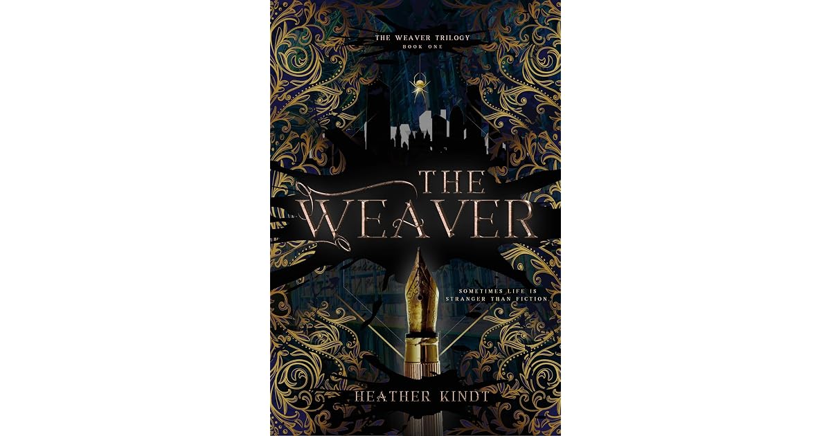 The Weaver (The Weaver Trilogy, #1) by Heather Kindt