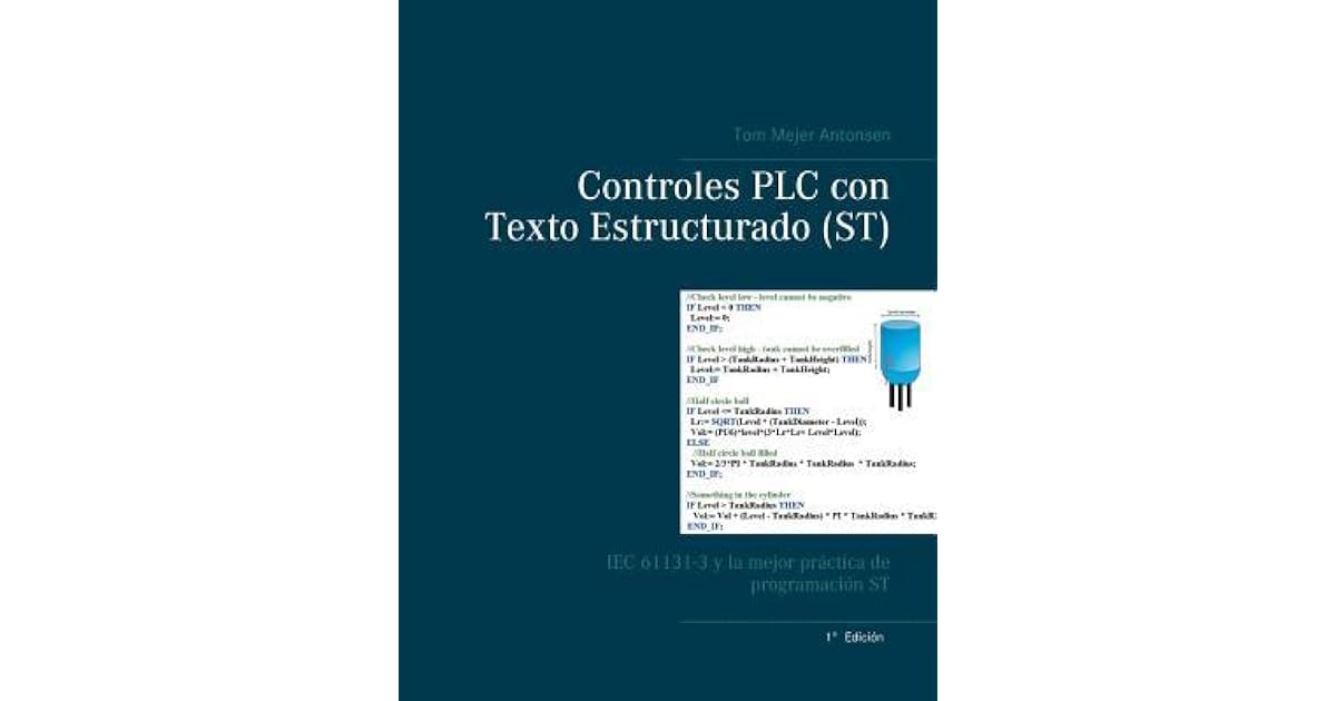 Controles PLC con Texto Estructurado (ST): IEC 61131-3 y la mejor ...
