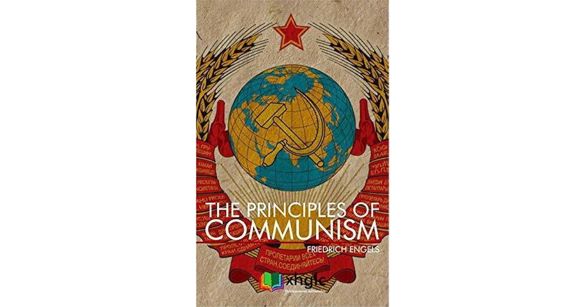 The Principles of Communism by Friedrich Engels