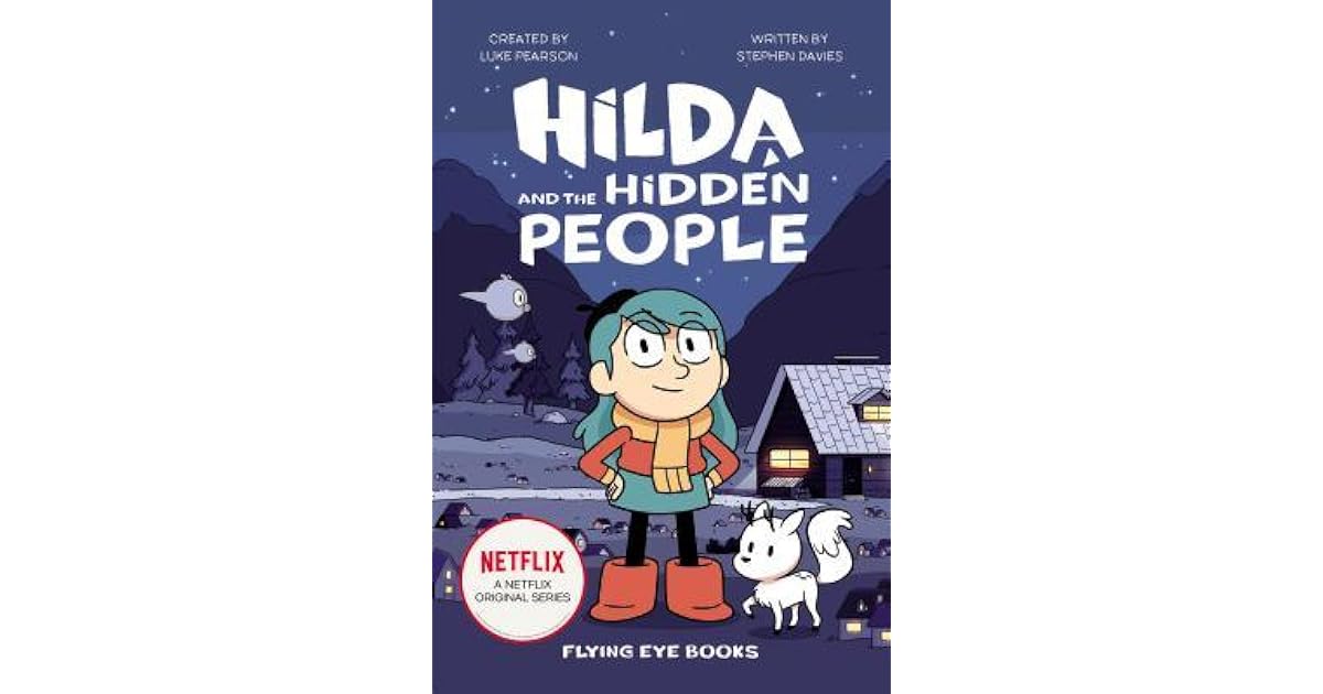 Hilda and the Hidden People: TV Tie-In Edition 1 by Luke Pearson