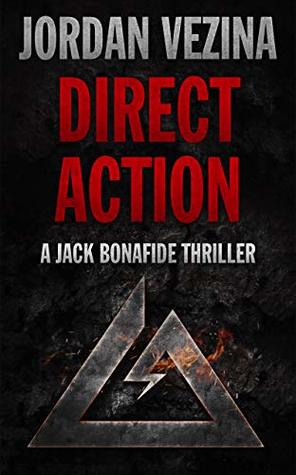 Direct Action: A Delta Force Founding Member Origin Story by Jordan Vezina