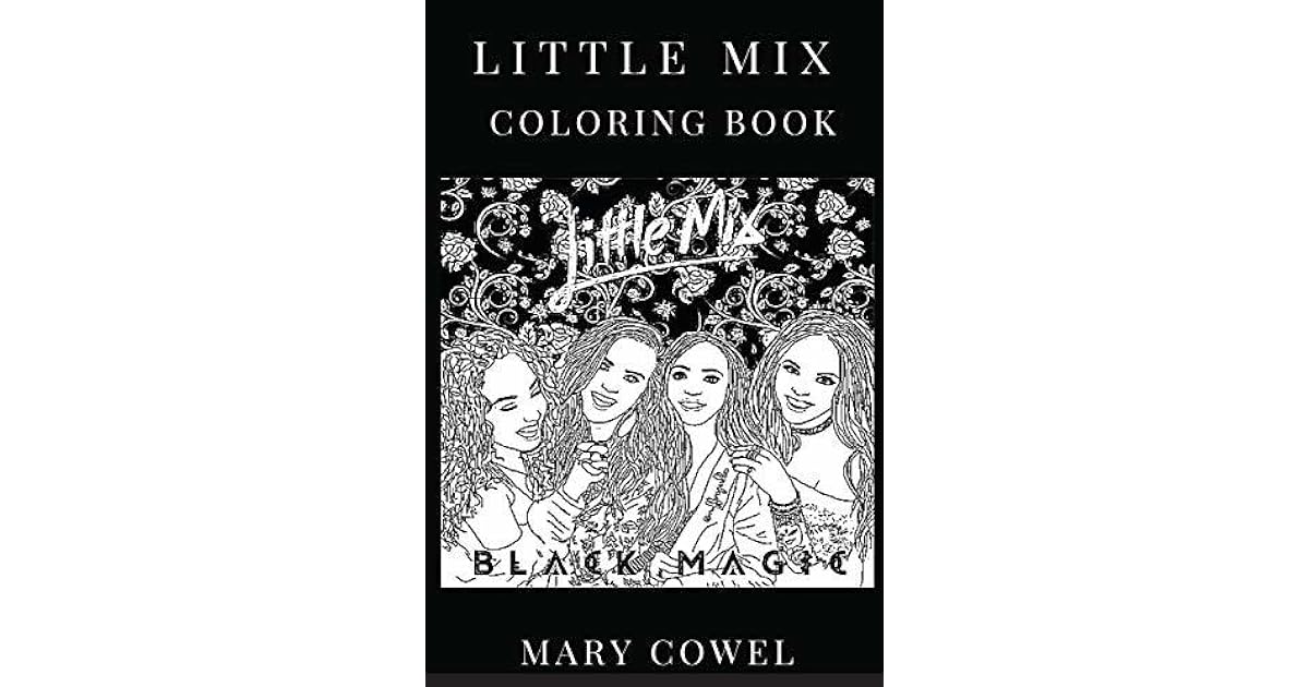 Little Mix Coloring Book: Modern Pop Girl Sensations and X Factor ...