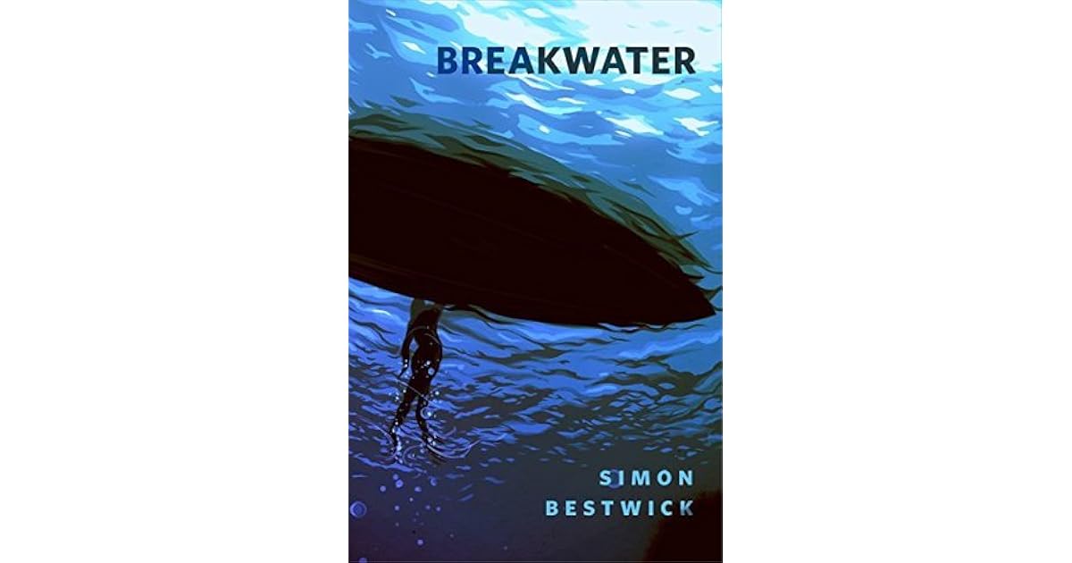 Breakwater by Simon Bestwick