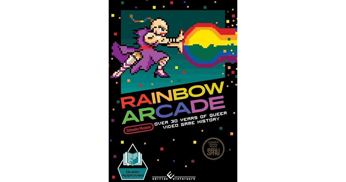 Rainbow Arcade: Over 30 years of queer video game history by Adrienne Shaw