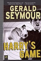 Harry's Game by Gerald Seymour