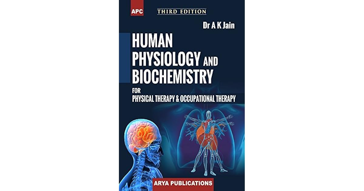 Human Physiology and Biochemistry for Physical Therapy and Occupational ...