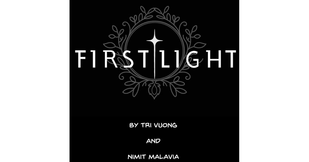 First Light: Chapter 01 ( First Light, #1) by Trí Vương
