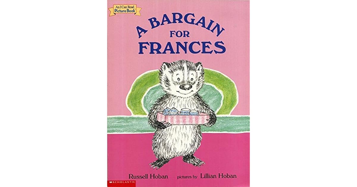 A Bargain for Frances, an I Can Read Picture Book by Russell Hoban
