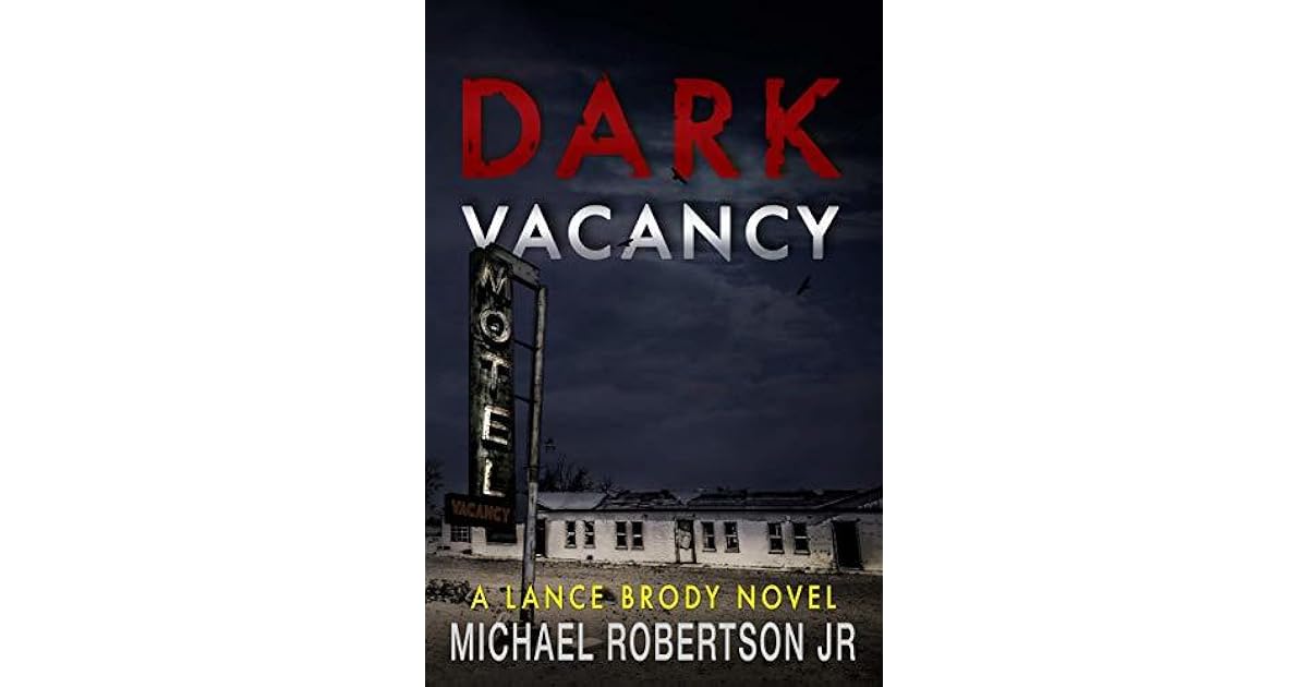 Dark Vacancy (Lance Brody, #4) by Michael Robertson Jr.
