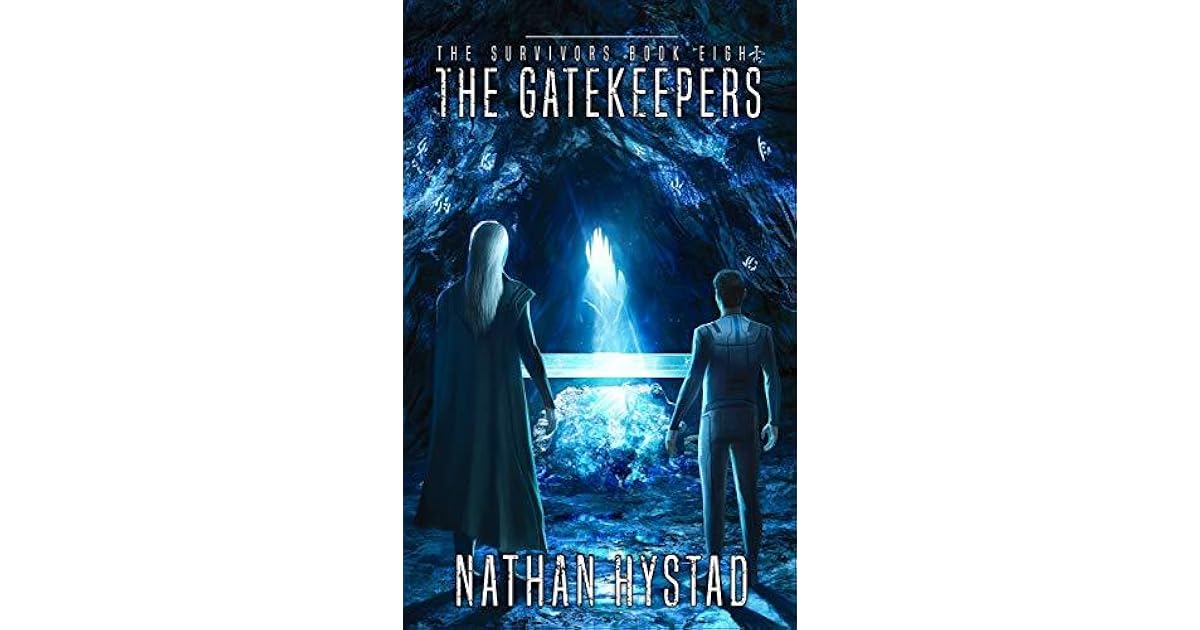 The Gatekeepers (The Survivors #8) by Nathan Hystad
