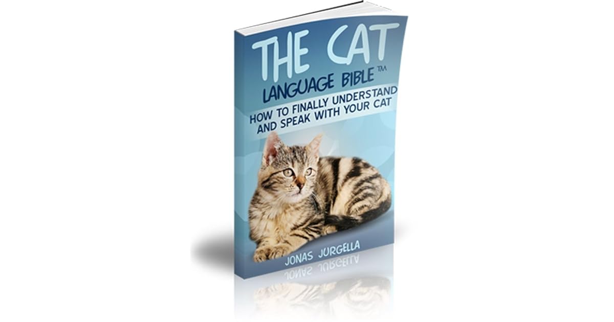 The Cat Language Bible by Jonas Jurgella