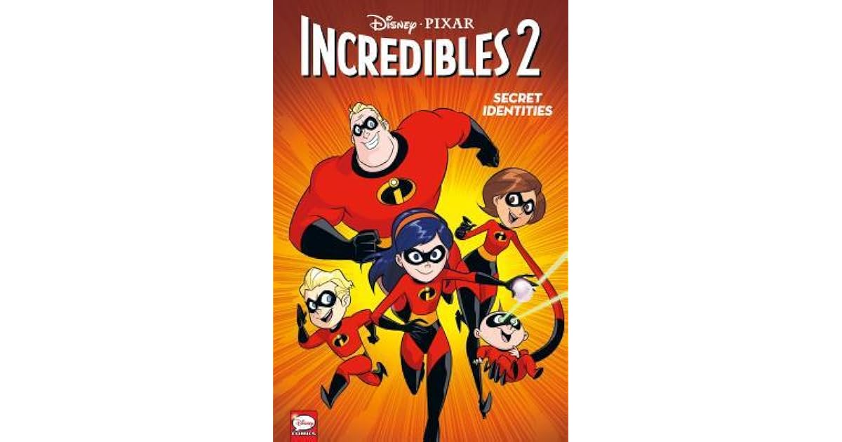 Disney-Pixar the Incredibles 2: Secret Identities by Walt Disney Company