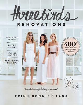 DOWNLOAD [EPub]] Three Birds Renovations: 400+ renovation and styling ...