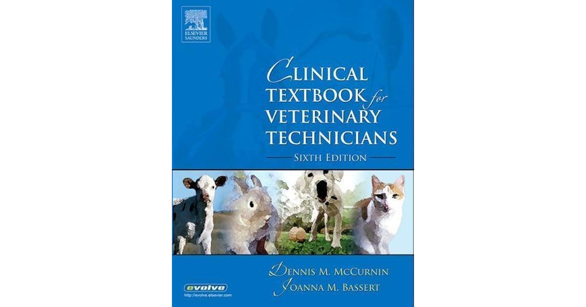 Clinical Textbook For Veterinary Technicians by Joanna M. Bassert