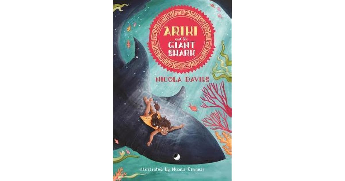 Ariki and the Giant Shark by Nicola Davies