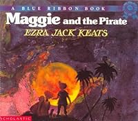 Maggie and the Pirate by Ezra Jack Keats