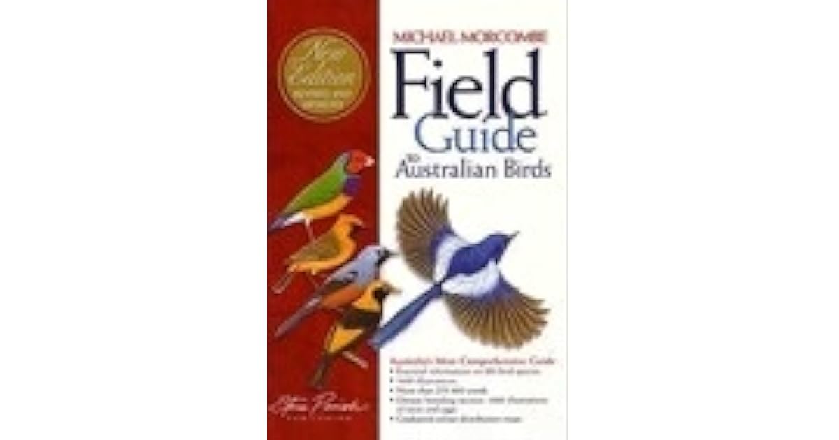 Field Guide to Australian Birds by Michael Morcombe