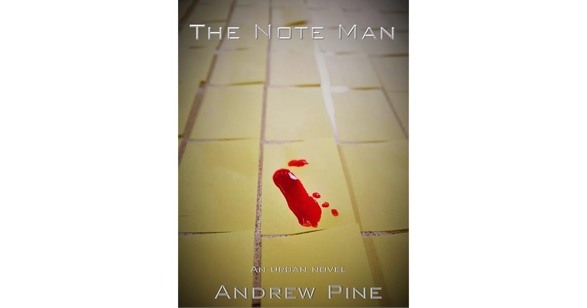 The Note Man by Andrew Pine