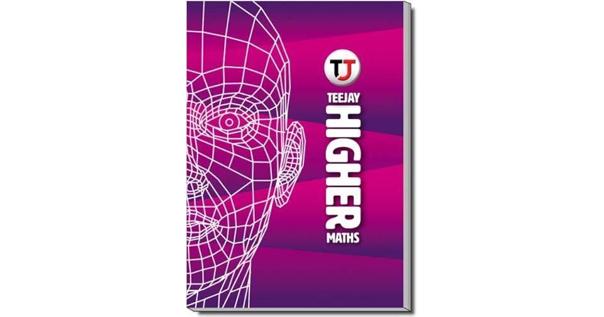 TeeJay Higher Maths By James Cairns teejay-higher-maths-by-james-cairns