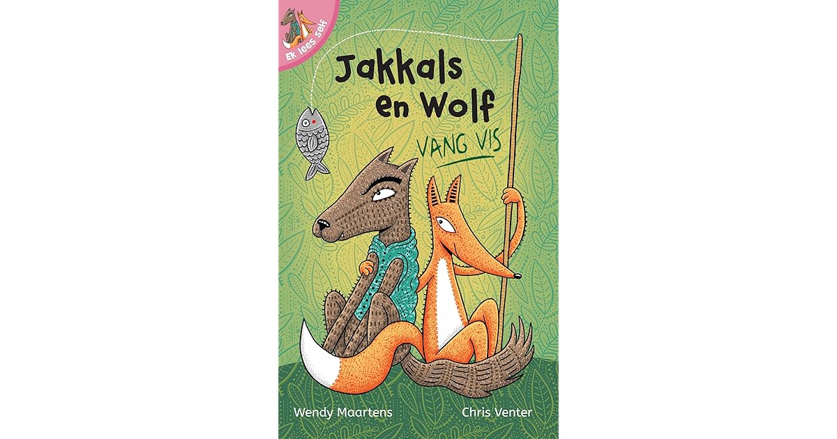 Jakkals en Wolf vang Vis by Wendy Maartens