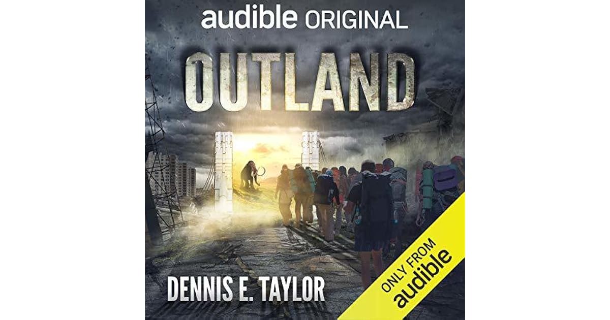 Outland by Dennis E. Taylor