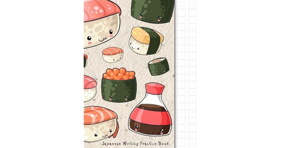 Japanese Writing Practice Book: Kawaii Sushi Themed Genkouyoushi Paper ...