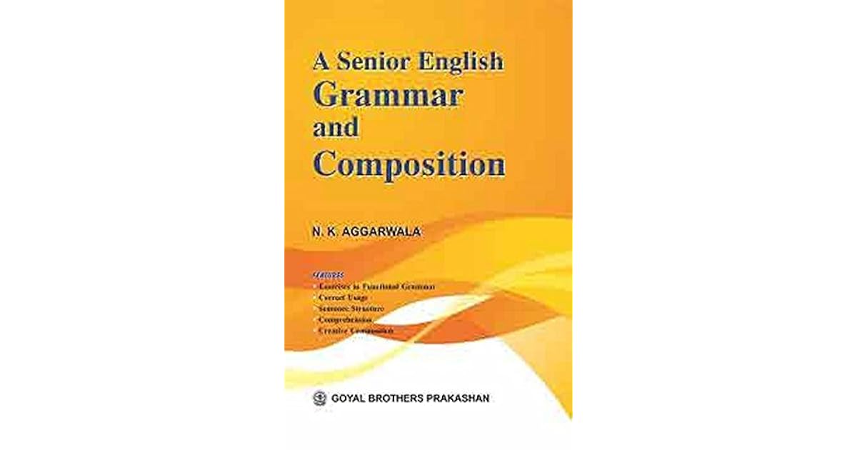 A Senior English Grammar and Composition by Editorials