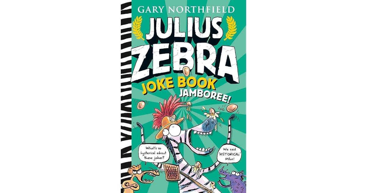 Julius Zebra Joke Book Jamboree! by Gary Northfield