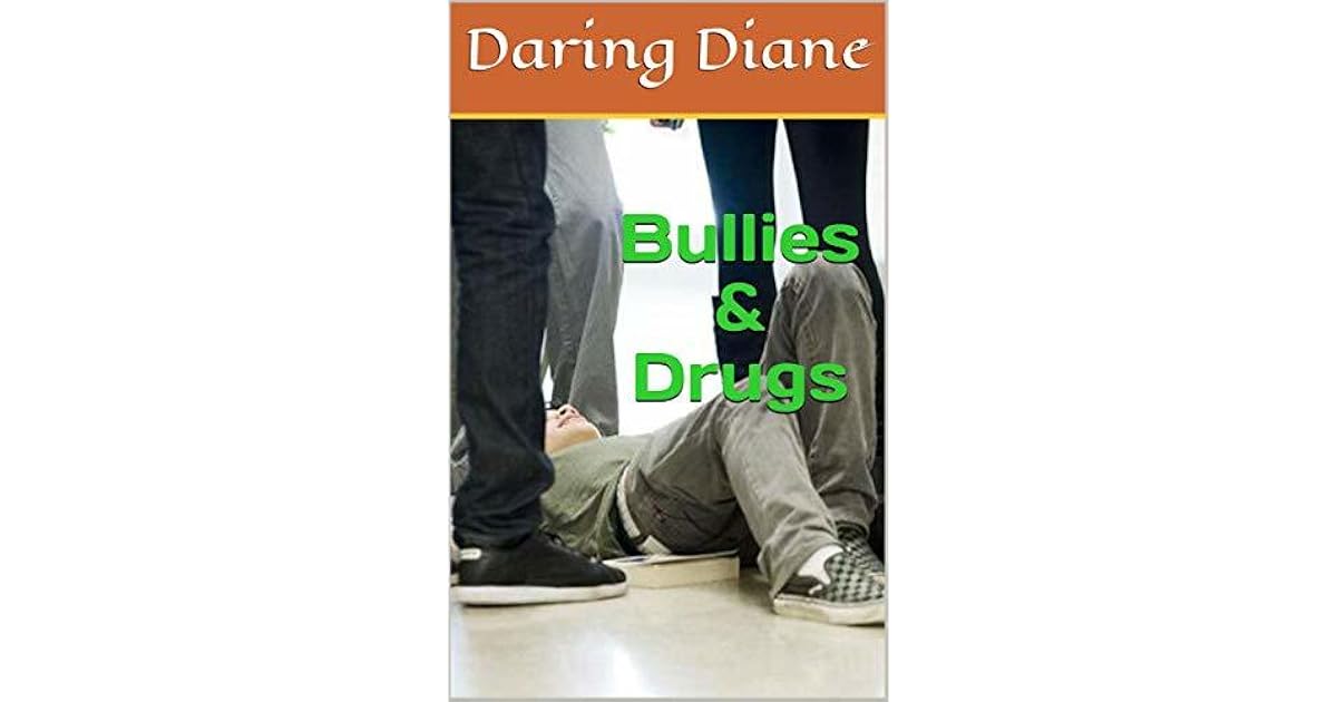 Bullies & Drugs (Drew Leighton #4) by Daring Diane