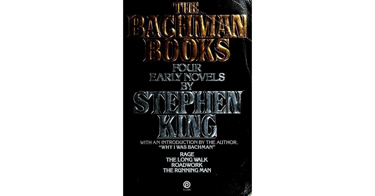 The Bachman Books: Four Early Novels by Stephen King