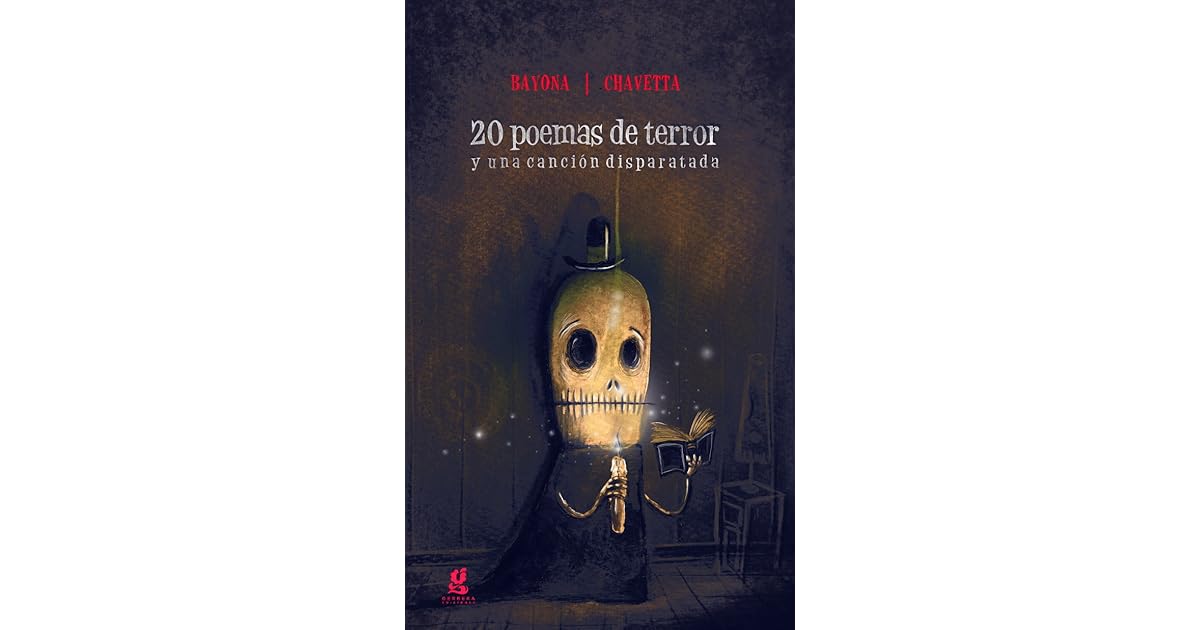 20 poemas de terror y una canción disparatada by Victoria Bayona