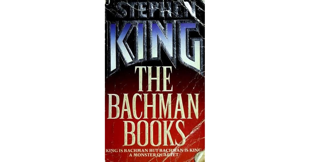 The Bachman Books by Stephen King