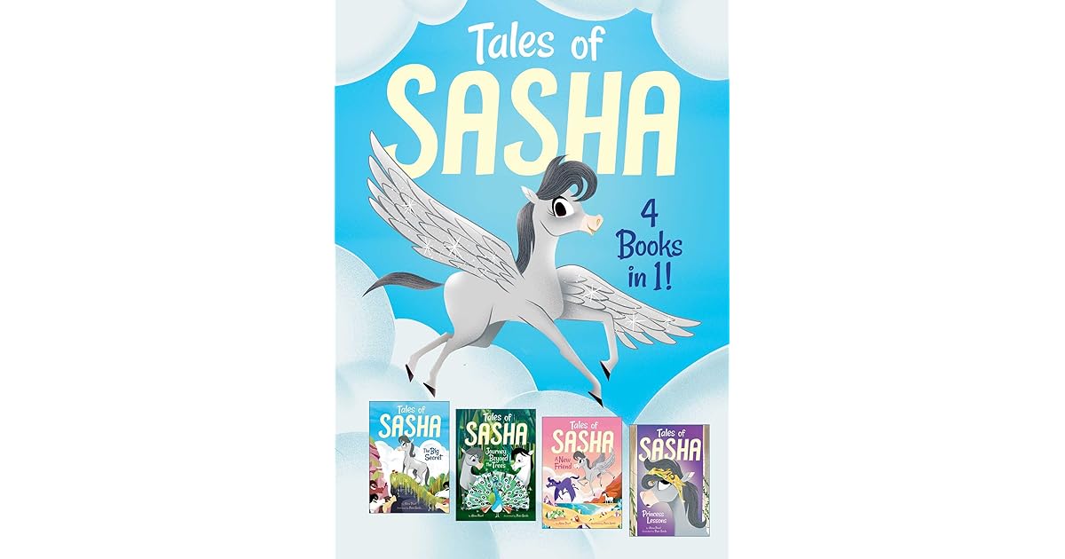 Tales of Sasha: 4 books in 1! by Alexa Pearl