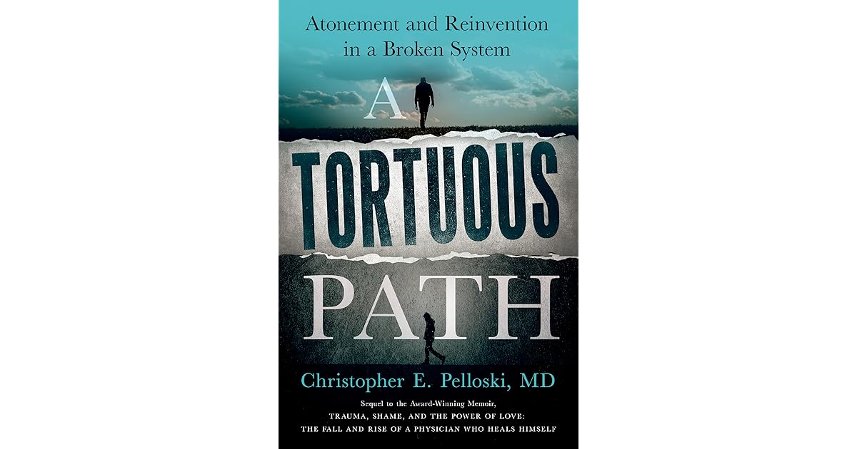 A Tortuous Path: Atonement and Reinvention in a Broken System by ...