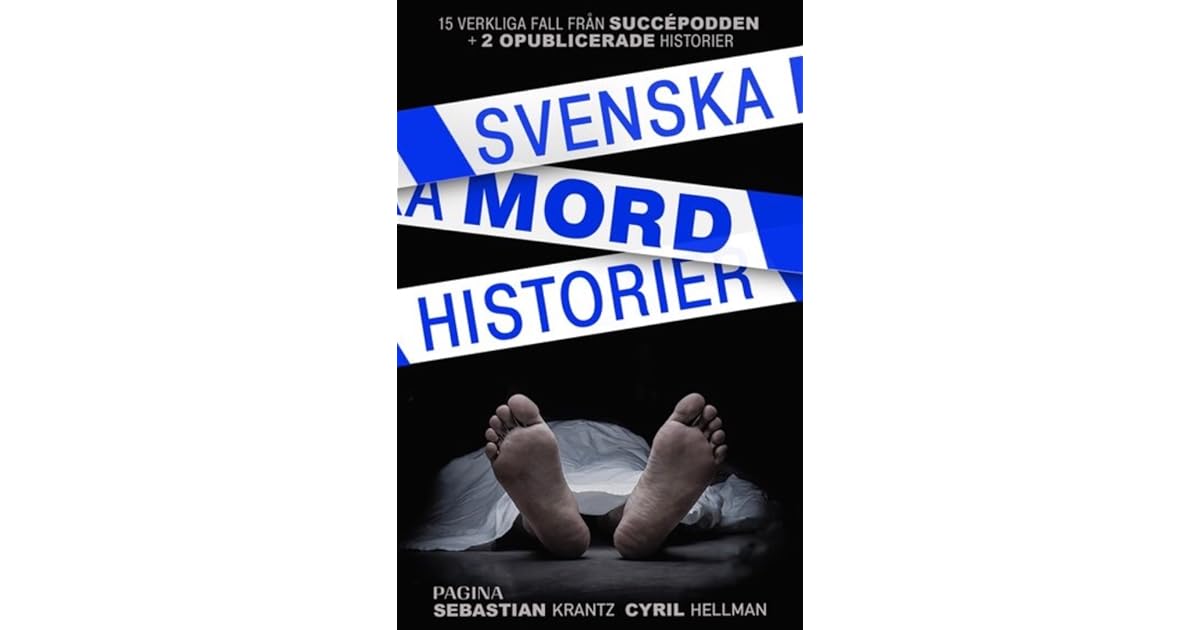 Svenska mordhistorier by Sebastian Krantz, Cyril Hellman