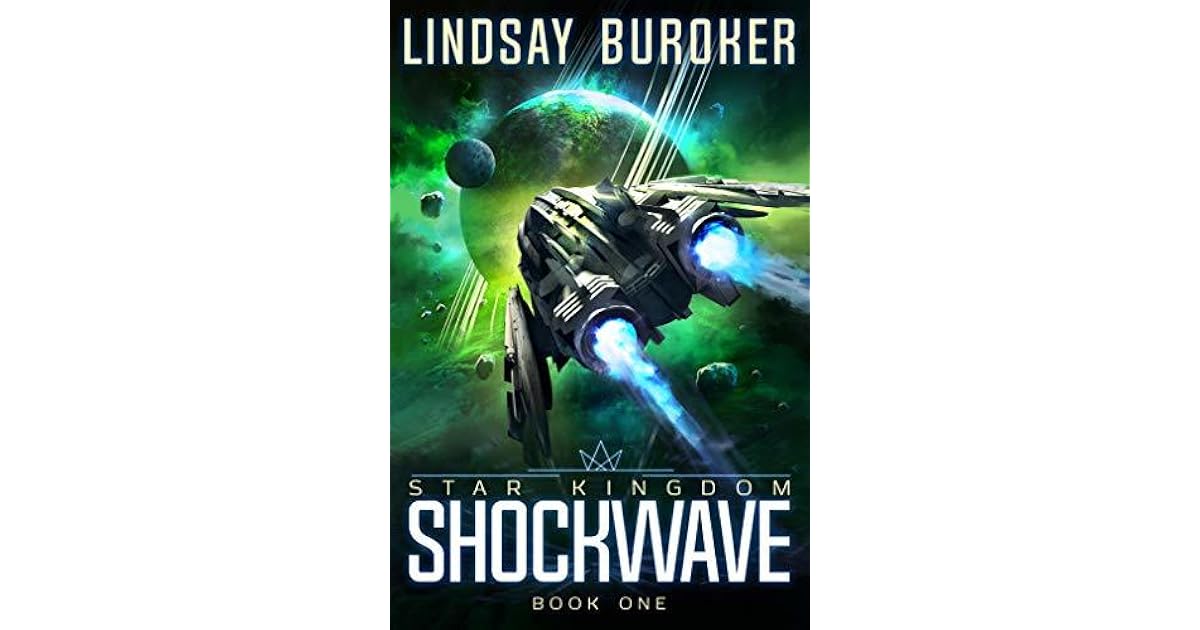 Shockwave (Star Kingdom #1) by Lindsay Buroker