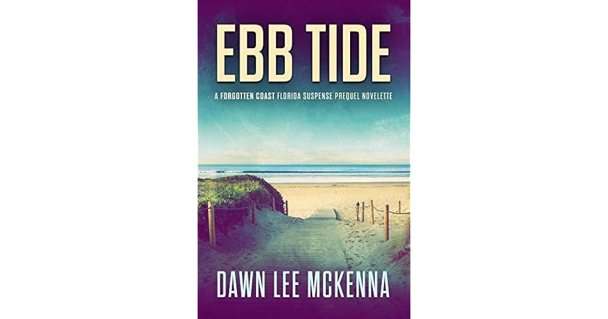 Ebb Tide (The Forgotten Coast #0.1) by Dawn Lee McKenna