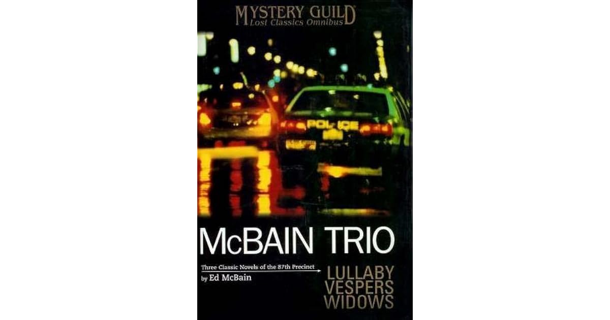 Mc Bain Trio: Three Classic Novels Of The 87th Precinct by Ed McBain