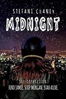 Midnight (The Opposition, #1) by Stefani Chaney