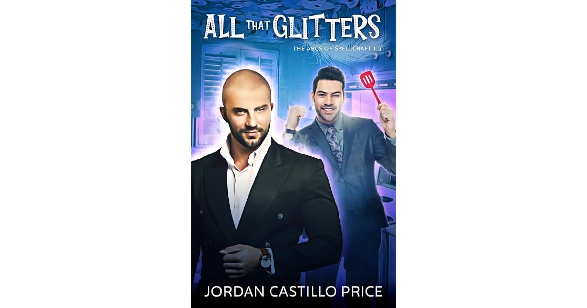 All That Glitters by Jordan Castillo Price