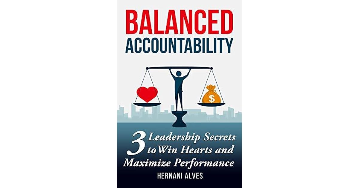 Book giveaway for Balanced Accountability: Create A Culture Of ...
