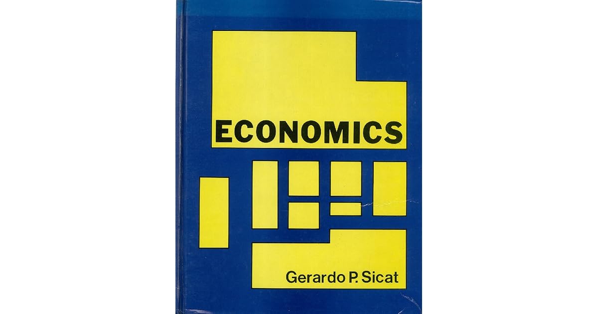 Economics by Gerardo P. Sicat