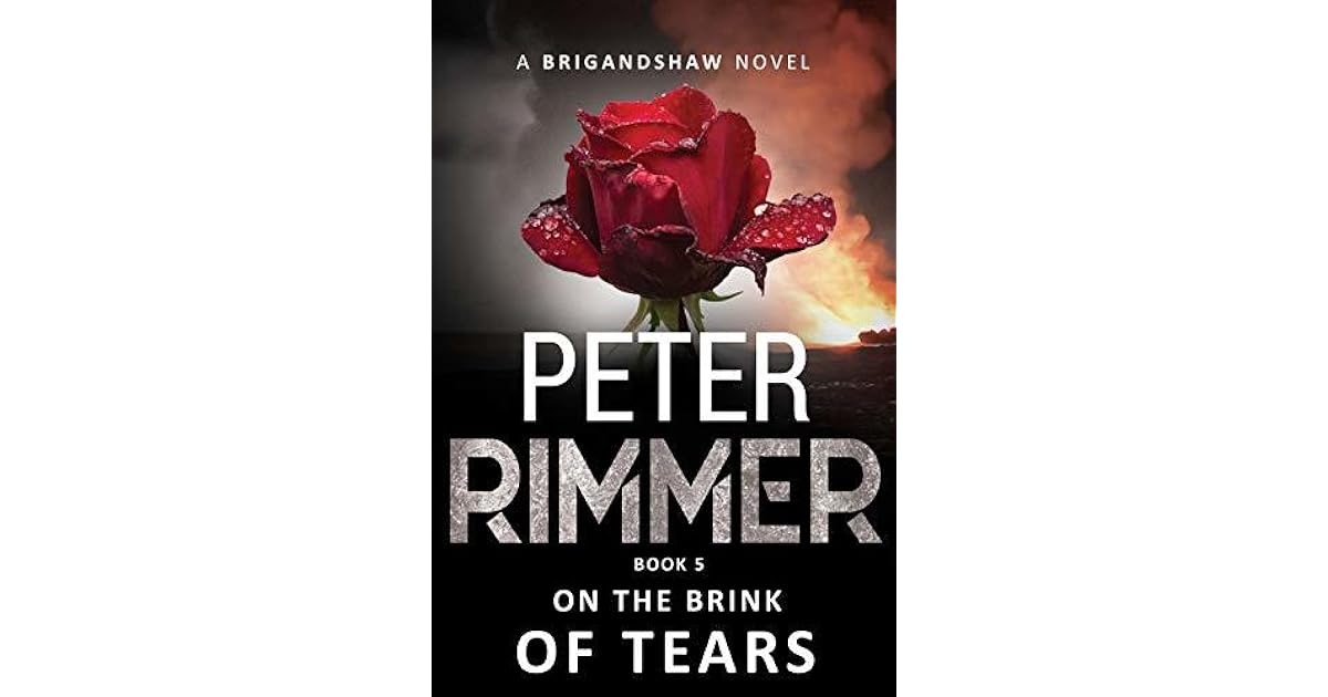 On the Brink of Tears by Peter Rimmer