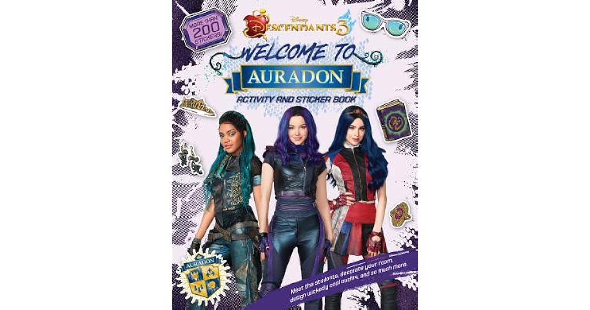 Welcome to Auradon: A Descendants 3 Sticker and Activity Book by Walt ...
