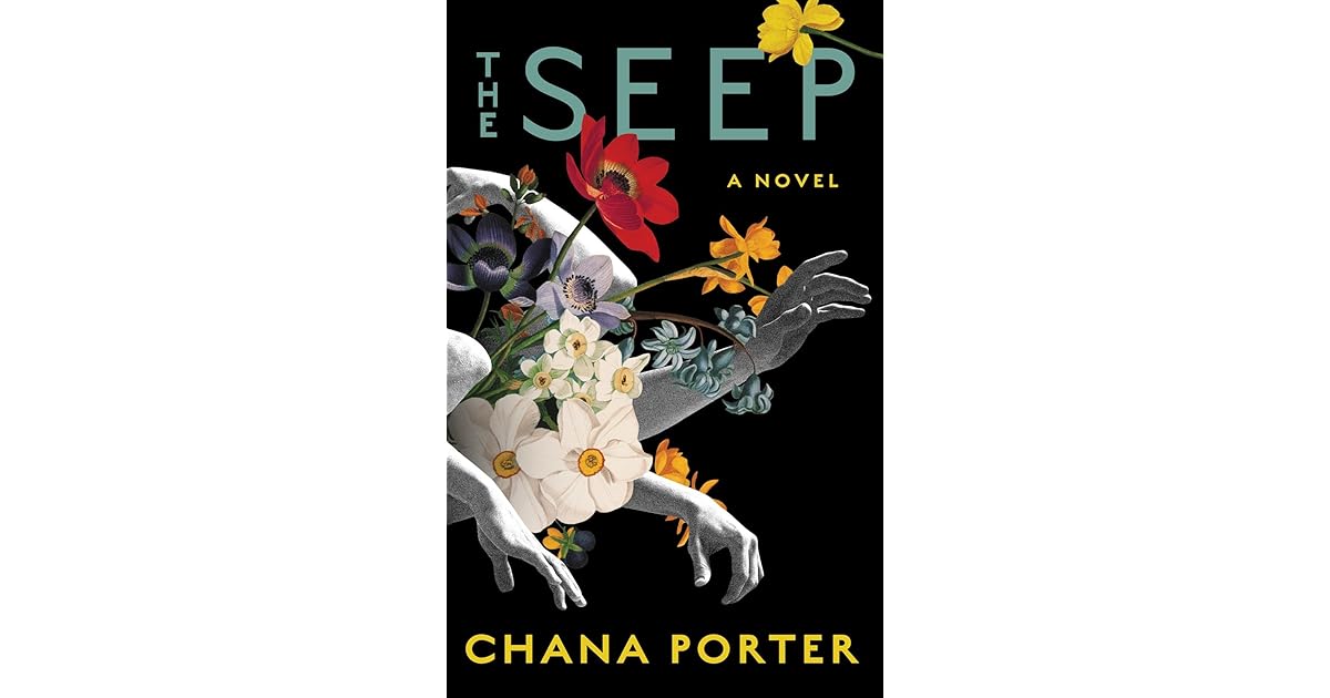 The Seep by Chana Porter