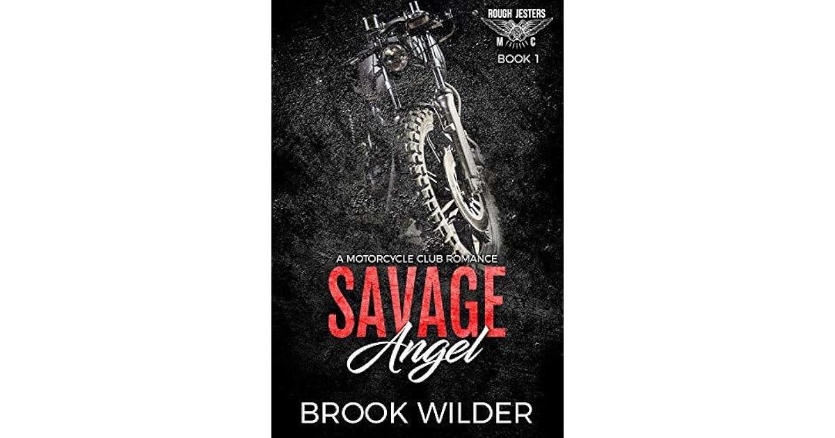 Savage Angel (Rough Jesters MC #1) by Brook Wilder