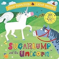 Sugarlump and the Unicorn by Julia Donaldson