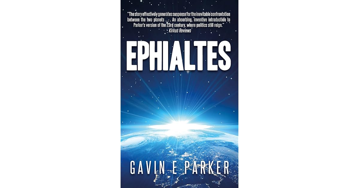 Ephialtes (The Ephialtes Series #1) by Gavin E. Parker
