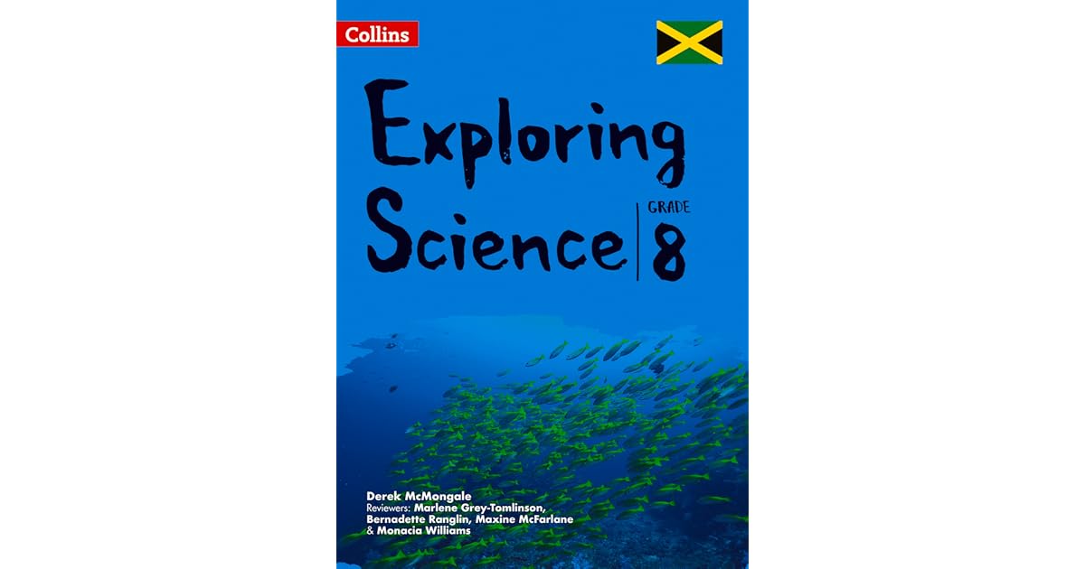 Collins Exploring Science: Grade 8 for Jamaica by Derek McMonagle