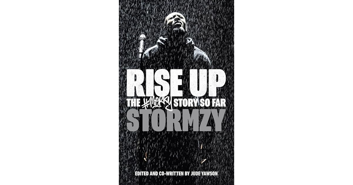 Rise Up: The #Merky Story So Far by Stormzy